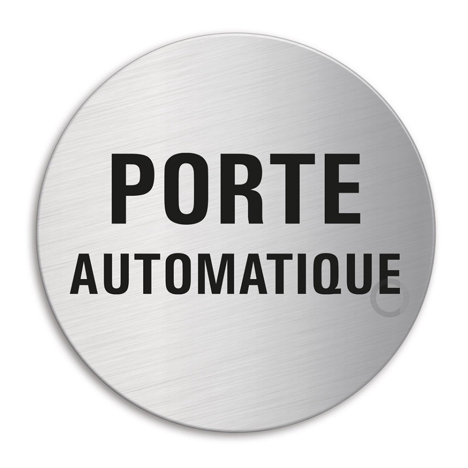 Pictogramme "porte automatique" inox auto-adhésif Ø100mm épaisseur 1mm ...